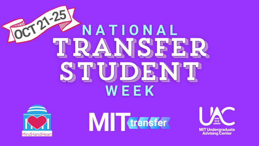 Celebrating National Transfer Student Week | MIT Division of Graduate ...